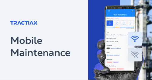 Mobile Maintenance: Optimize Your Industrial Maintenance Management - TRACTIAN